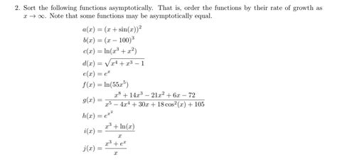 Solved 2 Sort The Following Functions Asymptotically That