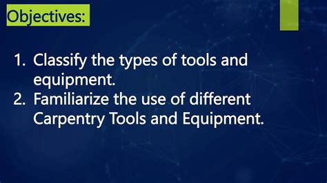 Classification Of Tools In Carpentry 11 Pptx