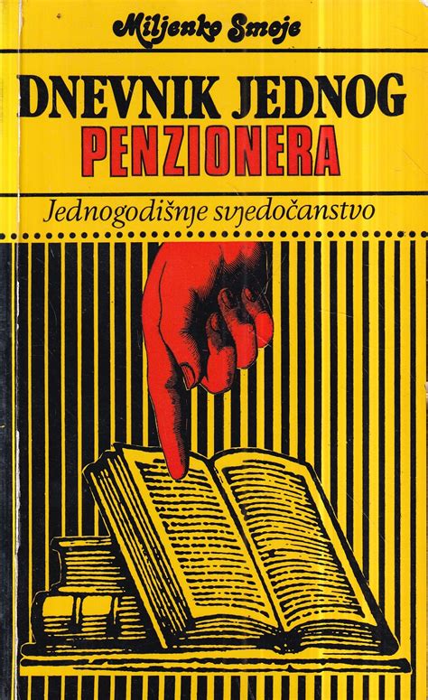Miljenko Smoje Dnevnik Jednog Penzionera Crveni Peristil