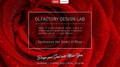 Olfactory Design Lab Synthesize The Smell Of Rose Fabcafe Kuala Lumpur