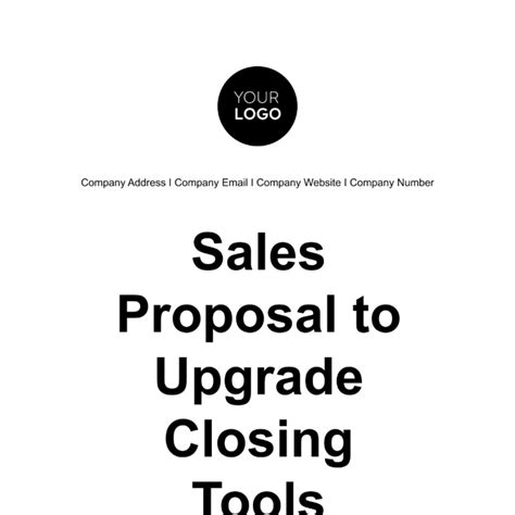 Sales Proposal To Upgrade Closing Tools Template Edit Online