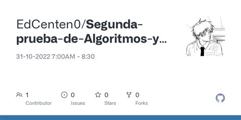 Github Edcenten Segunda Prueba De Algoritmos Y Estructuras Am