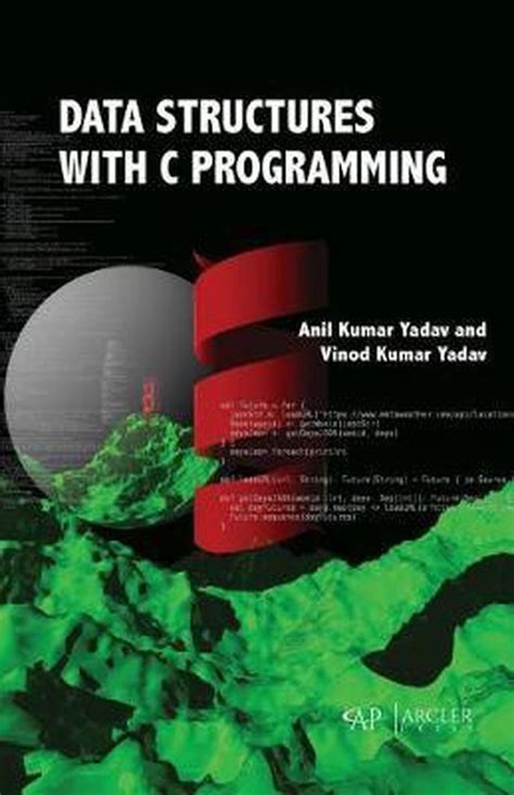 Data Structures With C Programming 9781773613376 Anil Kumar Yadav Boeken Bol