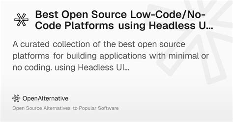 Best Open Source Low Codeno Code Platforms Using Headless Ui In 2026