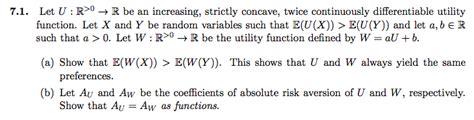 Solved Let U R。→ R Be An Increasing Strictly Concave