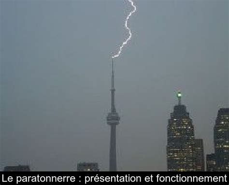 Le Paratonnerre Présentation Et Fonctionnement