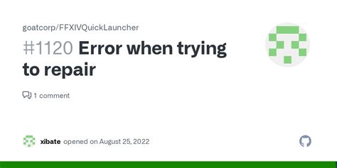error when trying to repair · issue 1120 · goatcorp ffxivquicklauncher