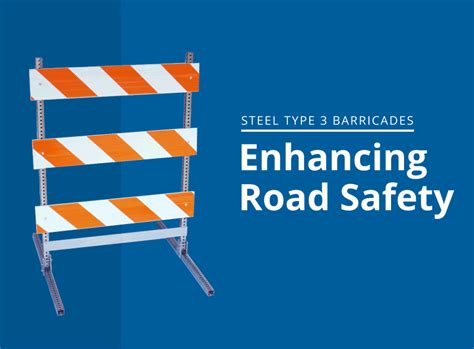 Steel Type 3 Barricades Traffic Safety Products