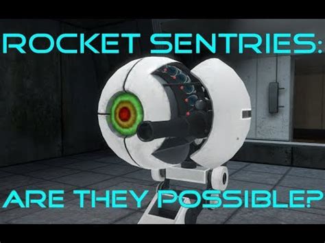 [sfm] Portal Rocket Sentries Are They Possible Youtube