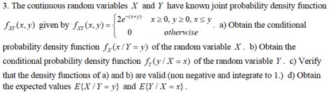 solved 3 the continuous random variables x and y have known