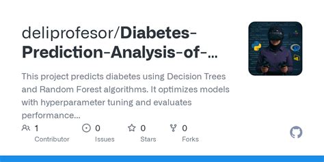Github Deliprofesordiabetes Prediction Analysis Of Decision Trees And Random Forest