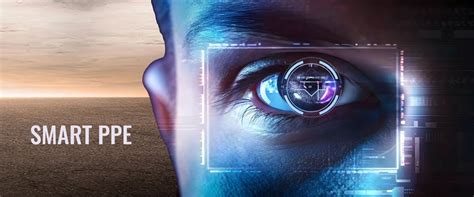 Enhance Safety With Smart Ppe A Guide For Workers