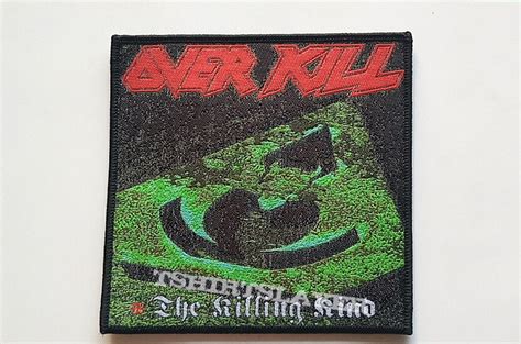 Overkill The Killing Kind Patch O133 Limited Edition Black Border Tshirtslayer Tshirt And