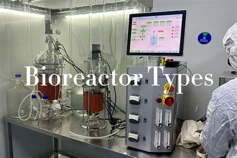 Bioreactor Types Ritai Bioreactor