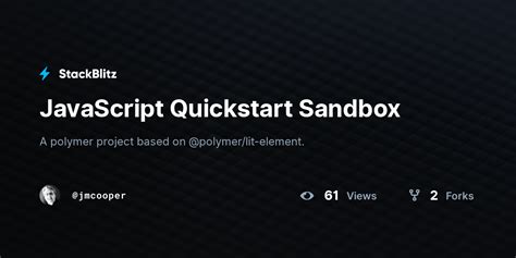 Javascript Quickstart Sandbox Stackblitz