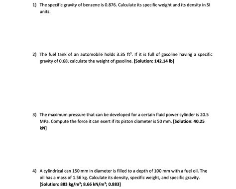 Solved 1 The Specific Gravity Of Benzene Is 0876