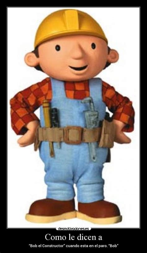 Bob El Constructor De Frases Imagui