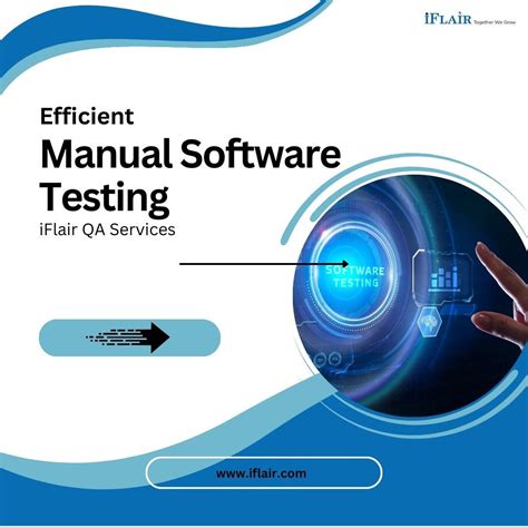 Efficient Manual Software Testing Iflair Qa Services Amelia Jonas Medium