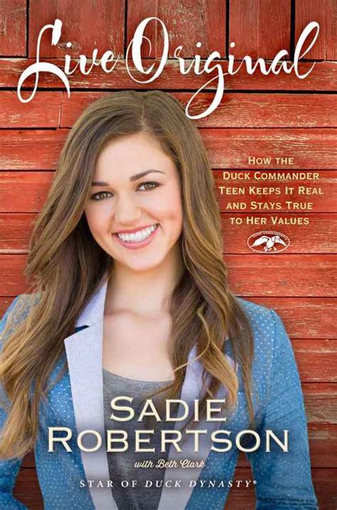 Live Original Sadie Robertson Read Online Free Book By Sadie