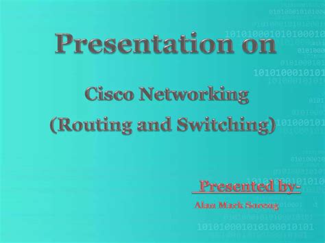 Cisco Networking Routing And Switching Pptx Technology And Computing