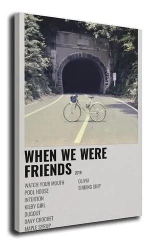 When We Were Friends The Backseat Lovers Póster De Lona Meses Sin