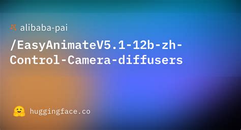 Transformerdiffusionpytorchmodelsafetensors · Alibaba Paieasyanimatev51 12b Zh Control