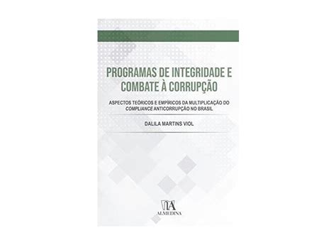 Programas De Integridade E Combate à Corrupção Aspectos Teóricos E Empíricos Da Multiplicação