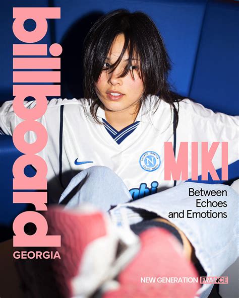 Billboard Georgia Presents New Gen Miki France Billboard Georgia