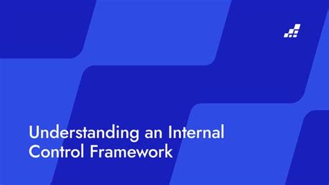Understanding An Internal Control Framework