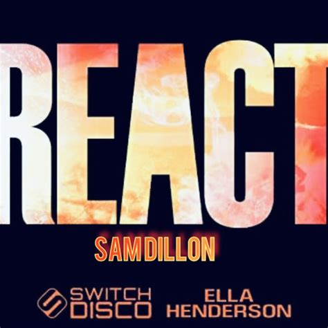 Stream React By Sam Dillon Listen Online For Free On Soundcloud