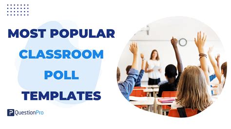 Classroom Poll Free Templates Benefits And Examples Questionpro