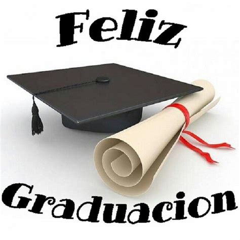 Feliz Graduacion Graduation Cap And Diploma Scroll Felicidades