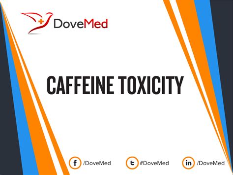 Caffeine Toxicity