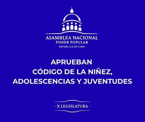 Aprueban Código Para La Niñez Adolescencias Y Juventudes En Cuba