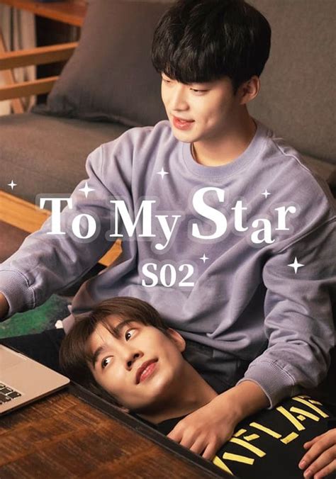 To My Star Season 2 Watch Full Episodes Streaming Online