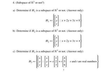solved 4 subspace of r3 or not a determine if h1 is a