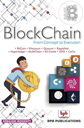 Blockchain From Concept To Execution From Concept To Execution New Debajani Mohanty Amazon