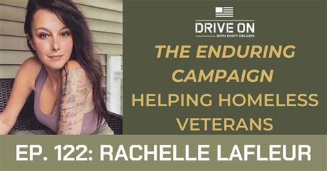 The Enduring Campaign Helping Homeless Veterans Drive On Podcast