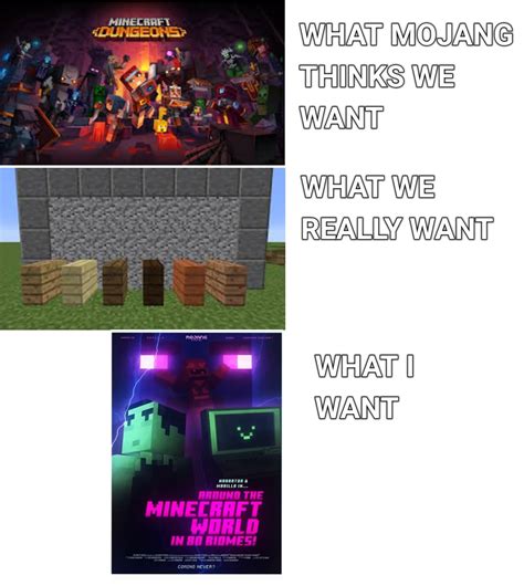 What I Want R Minecraftmemes