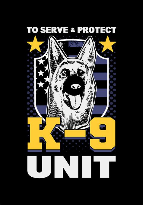 To Serve And Protect K9 Unit K9 Unit Police Digital Art By Alessandra