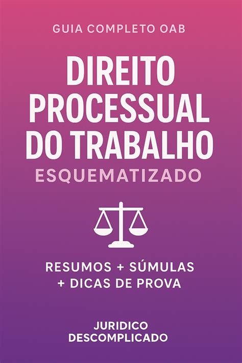 Direito Processual Do Trabalho Esquematizado Alessandra Antune