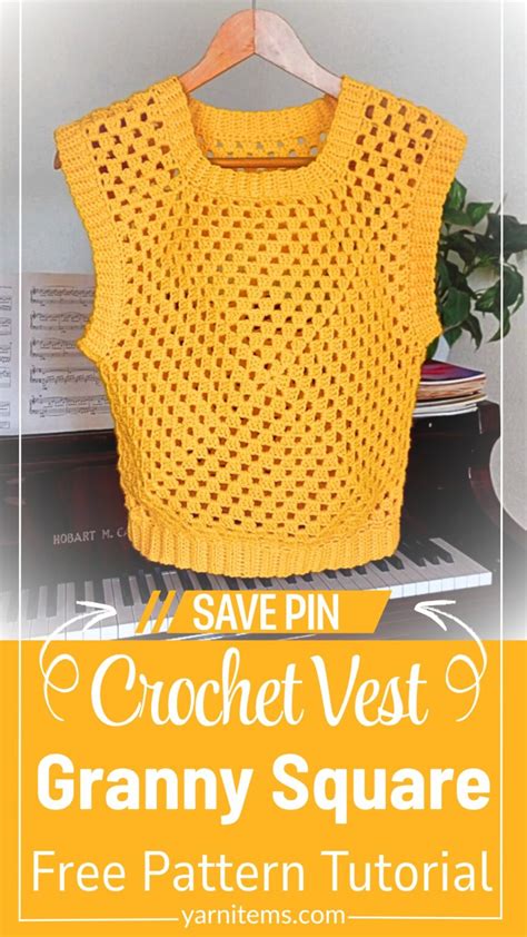 How To Crochet Granny Square Vest For All Sizes Yarn Items