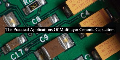 Applications Of Multilayer Ceramic Capacitors Mlcc