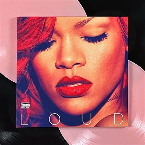 Rihanna Loud Album Explicit