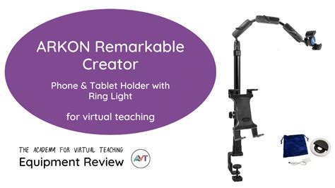 Equipment Review Arkon Mounts Remarkable Creator Phone And Tablet