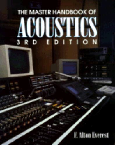 Master Handbook Of Acoustics By F Alton Everest 1993 Trade Paperback
