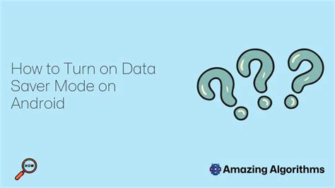 How To Turn On Data Saver Mode On Android