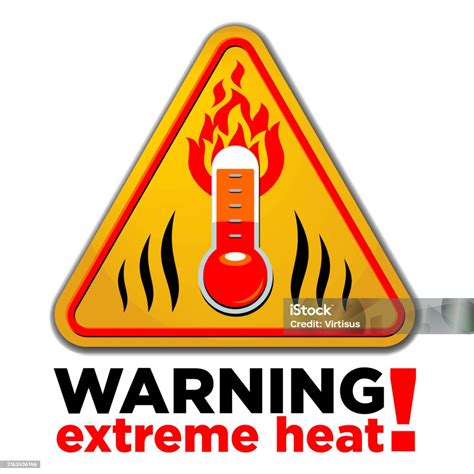 Extreme Heat Warning Sign Stock Illustration Download Image Now