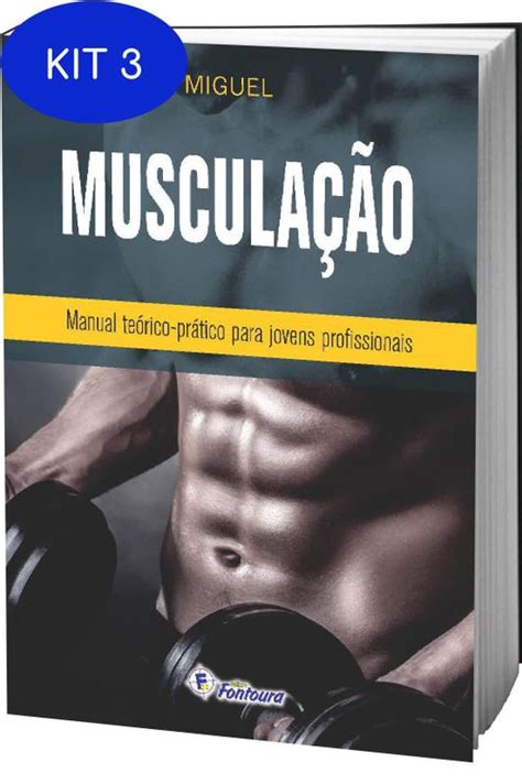 Kit 3 Livro Musculação Manual Teórico Prático Para Jovens Outros