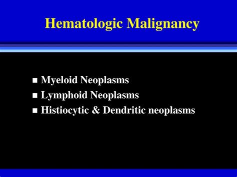 Ppt Hematologic Malignancy For Internist 2014 Powerpoint Presentation Id 4767222